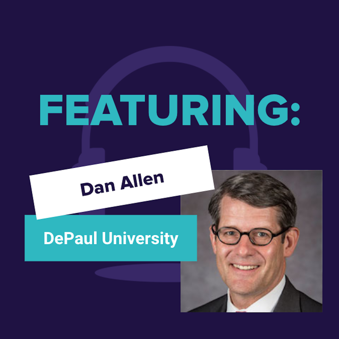 RAISE Podcast: Dan Allen, DePaul University - Evertrue