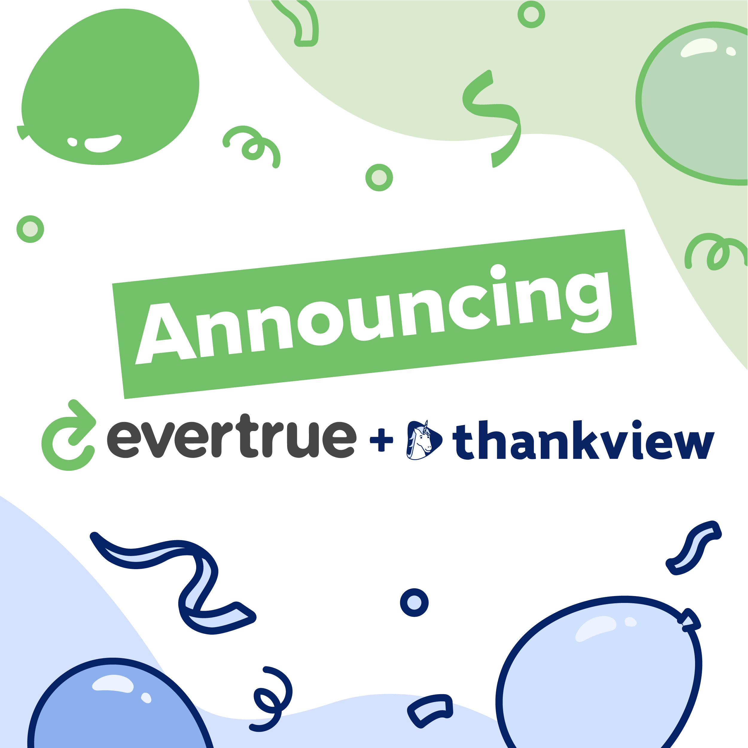EverTrue and ThankView Announcement | EverTrue