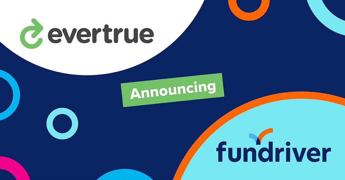 Fundriver Software Joins the EverTrue Suite of Tools
