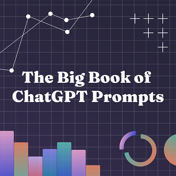 The Big Book of ChatGPT Prompts for Advancement Professionals - Evertrue