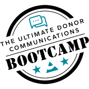 The Ultimate Donor Communications Bootcamp: Acing stewardship and impact reporting year-round ...